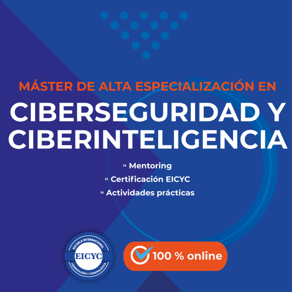 Curso Universitario en Ciberseguridad y cibercrimen | EICYC