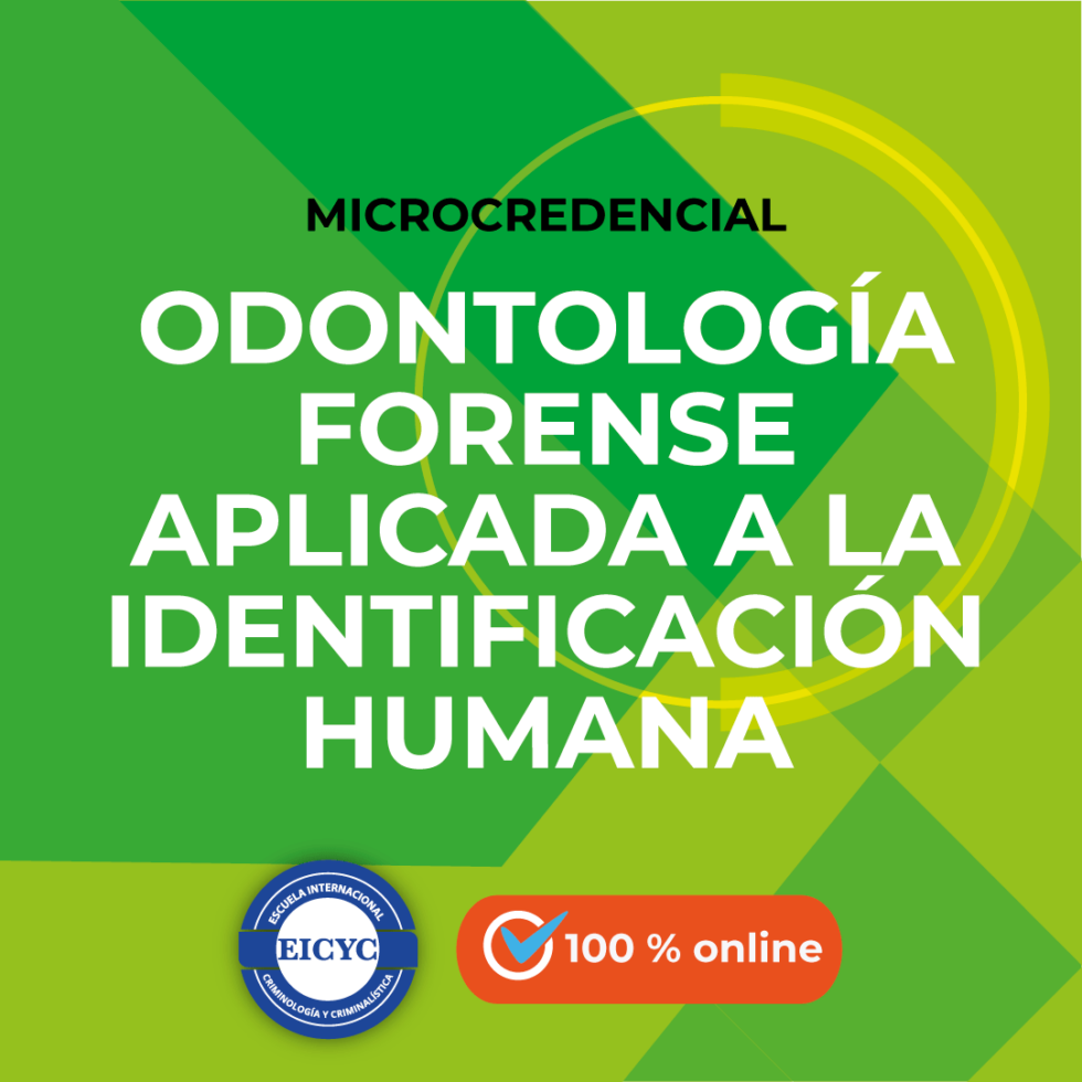 Odontología Forense aplicada a la identificación humana | EICYC